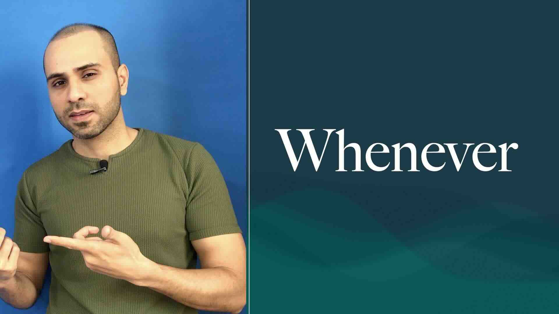 معنی و کاربرد whenever | ویدیو - سالید فاندیشن